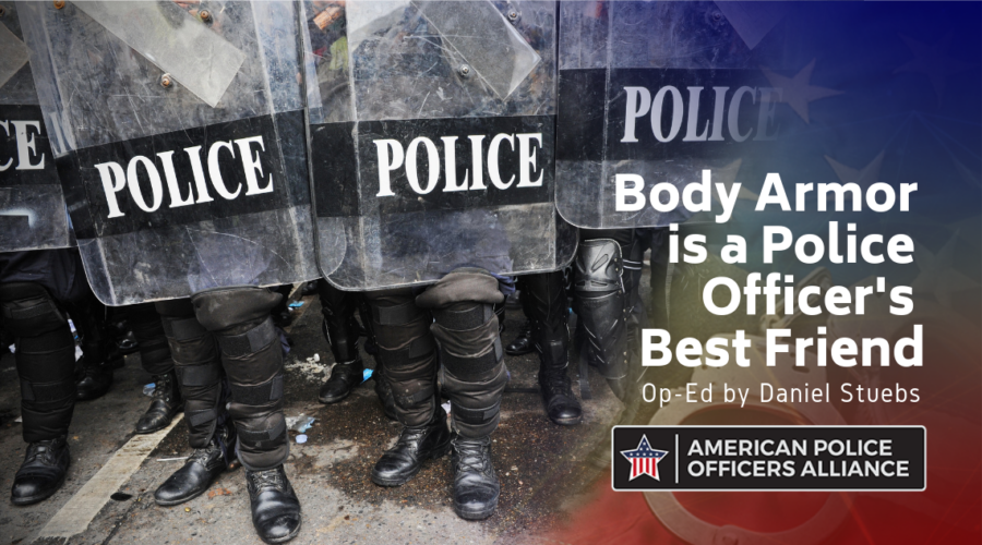 Op-Ed by Dan Steubs: Body Armor is a Police Officer's Best Friend ...