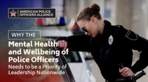 Mental Health and Wellbeing of Police Officers Needs to be a Priority