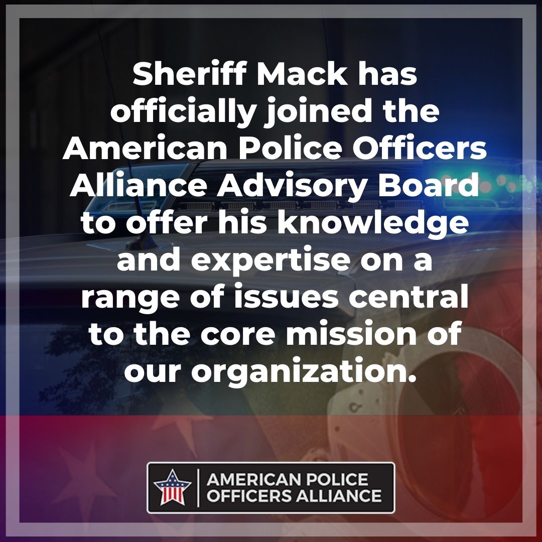 Sheriff Mack Joins American Police Officers Alliance Advisory Board